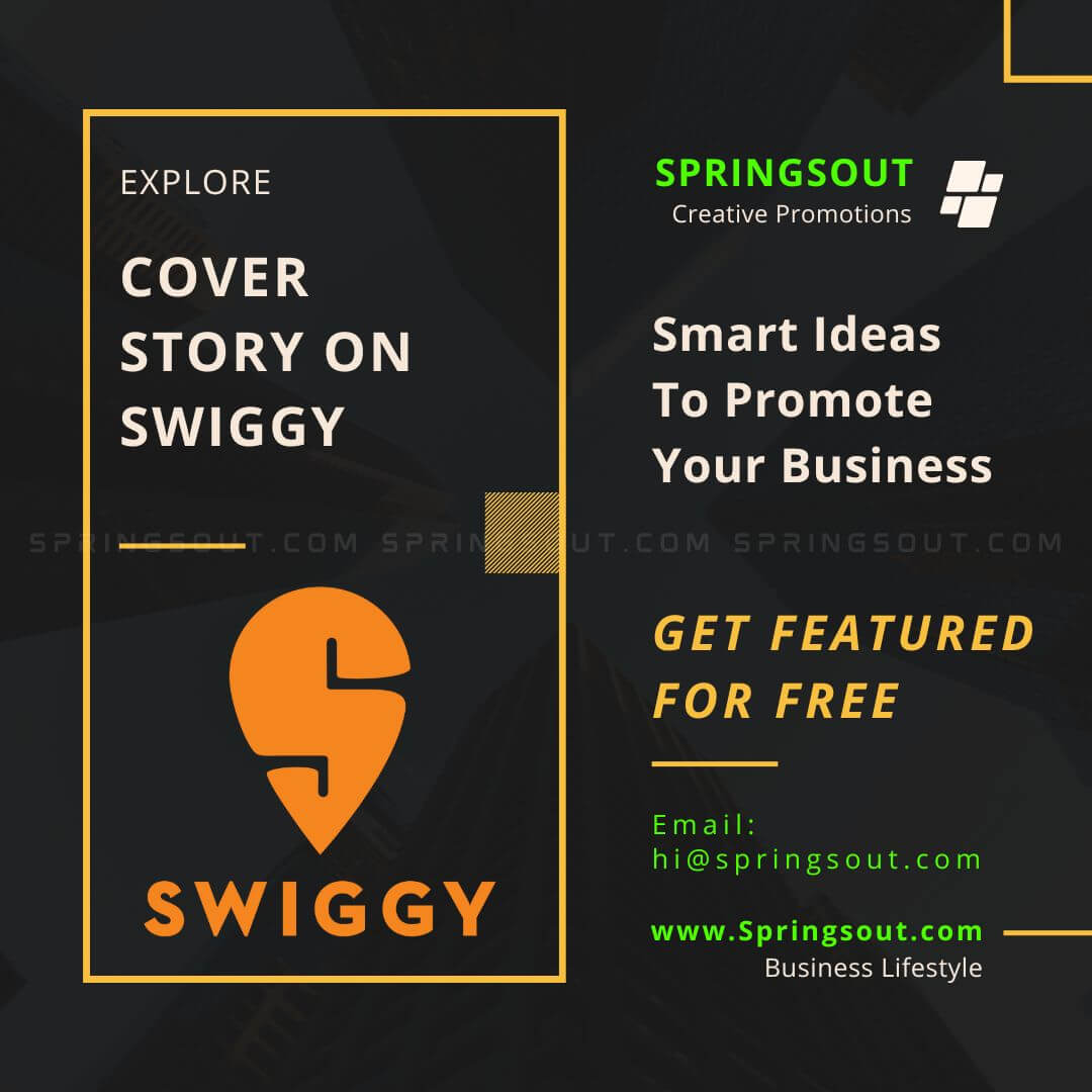 Cover Story on SWIGGY & Sriharsha Majety | Springsout
